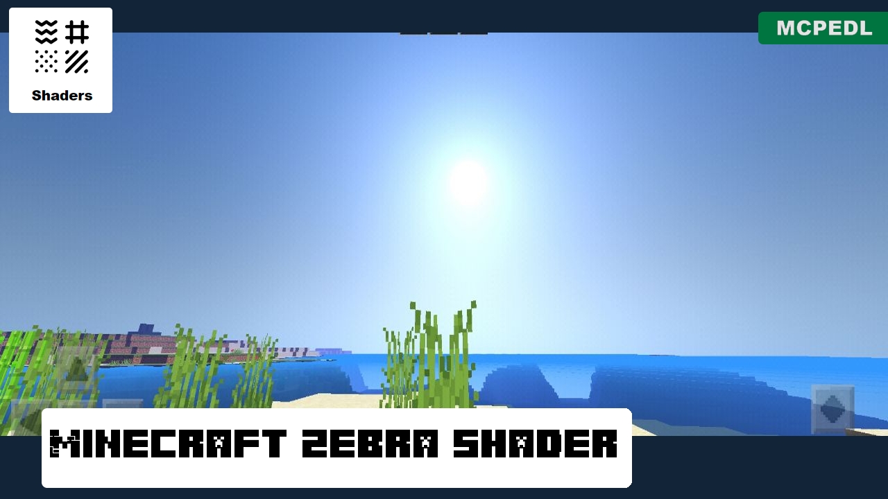 Download Zebra Shader Minecraft Bedrock: MCPEDL