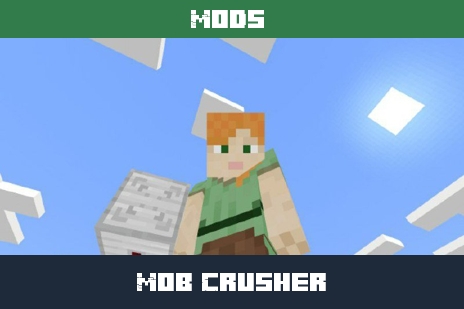 Download Mob Crusher Mod Minecraft Bedrock: MCPEDL